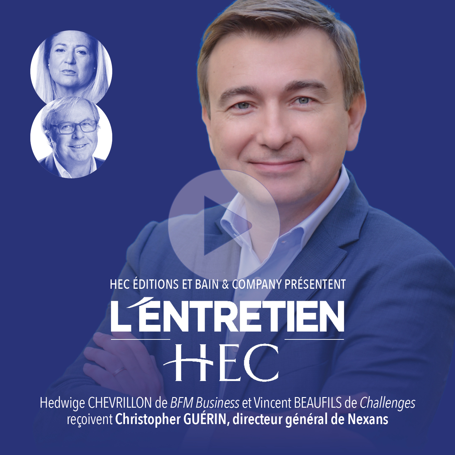 L'Entretien HEC : Christopher Guérin, directeur général de Nexans - HEC ...