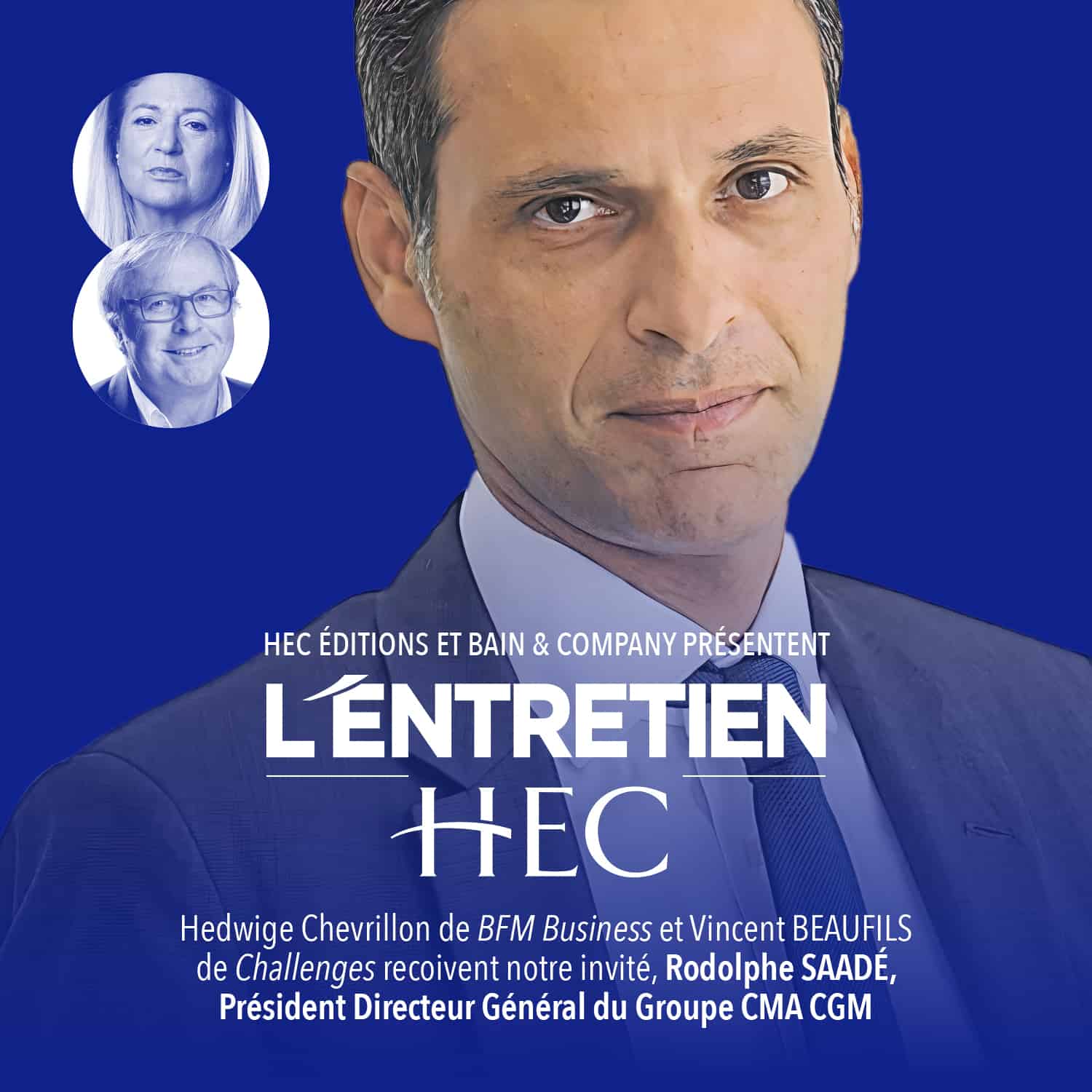 Rodolphe Saadé, Chairman & CEO de CMA CGM - HEC Stories